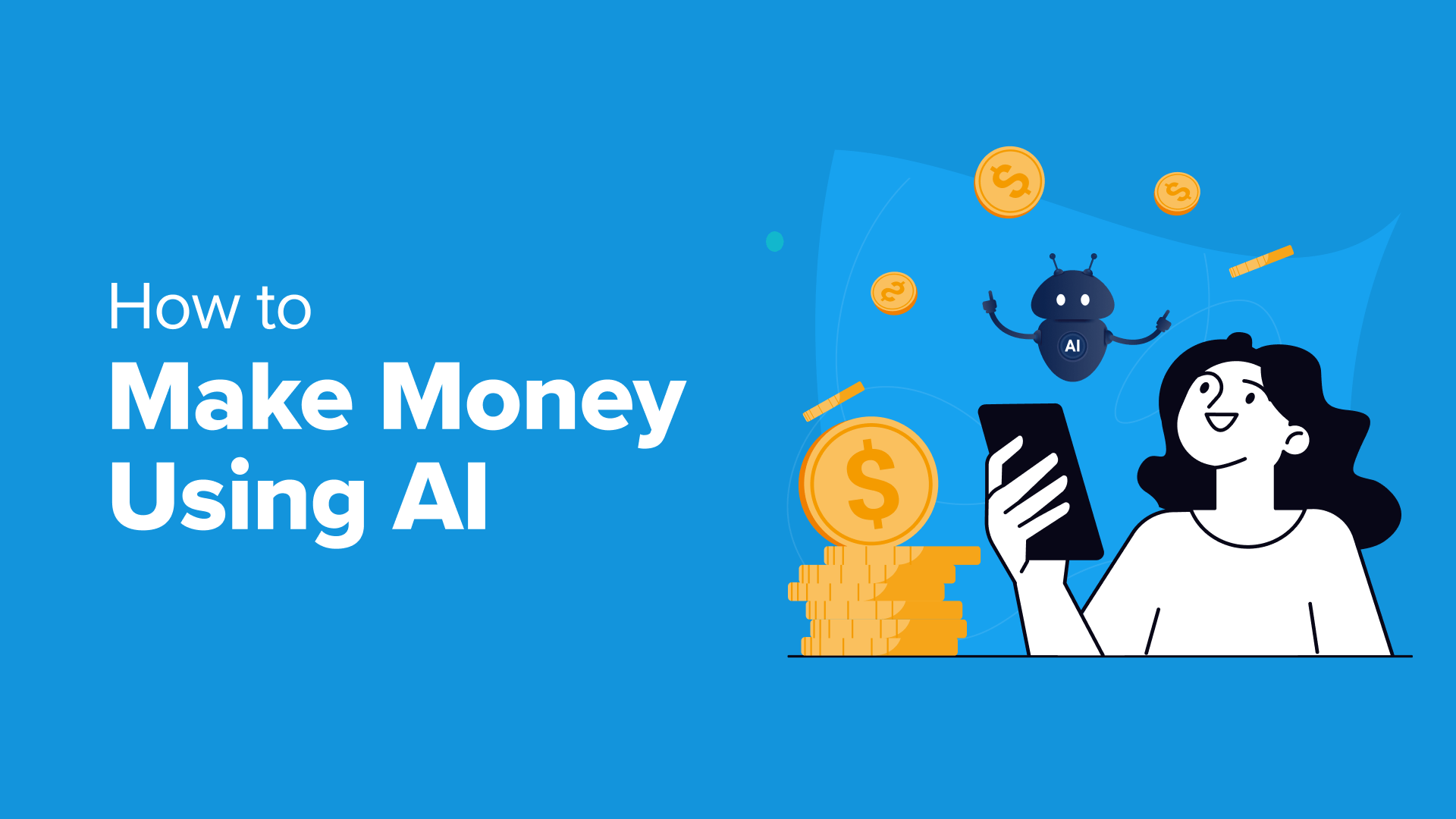 How to Make Money Using AI (8 Easy Ideas) - SnapBlox Knowledge Base