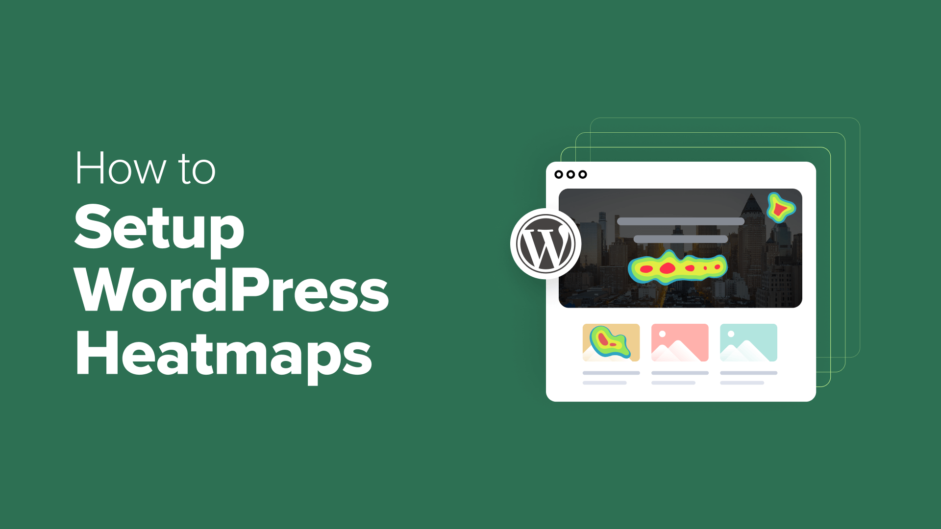 How to Setup WordPress Heatmaps (2 Easy Ways) - SnapBlox Knowledge Base